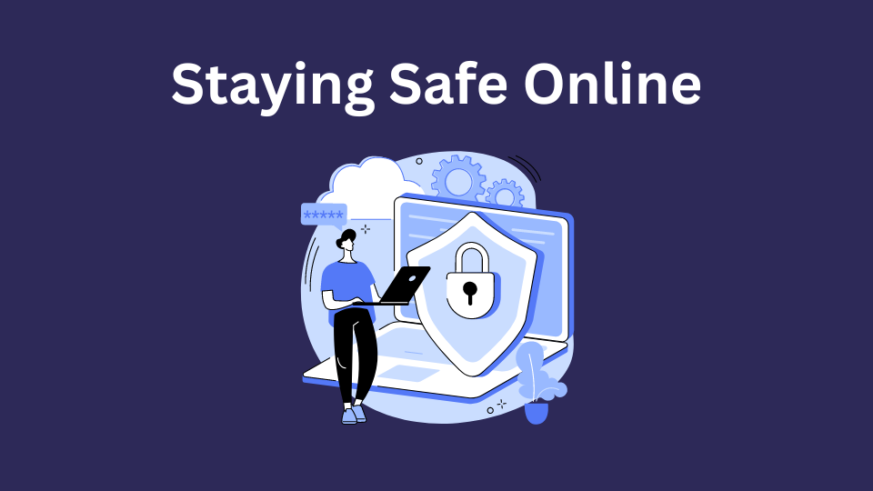 Staying Safe Online | Wireless Nation